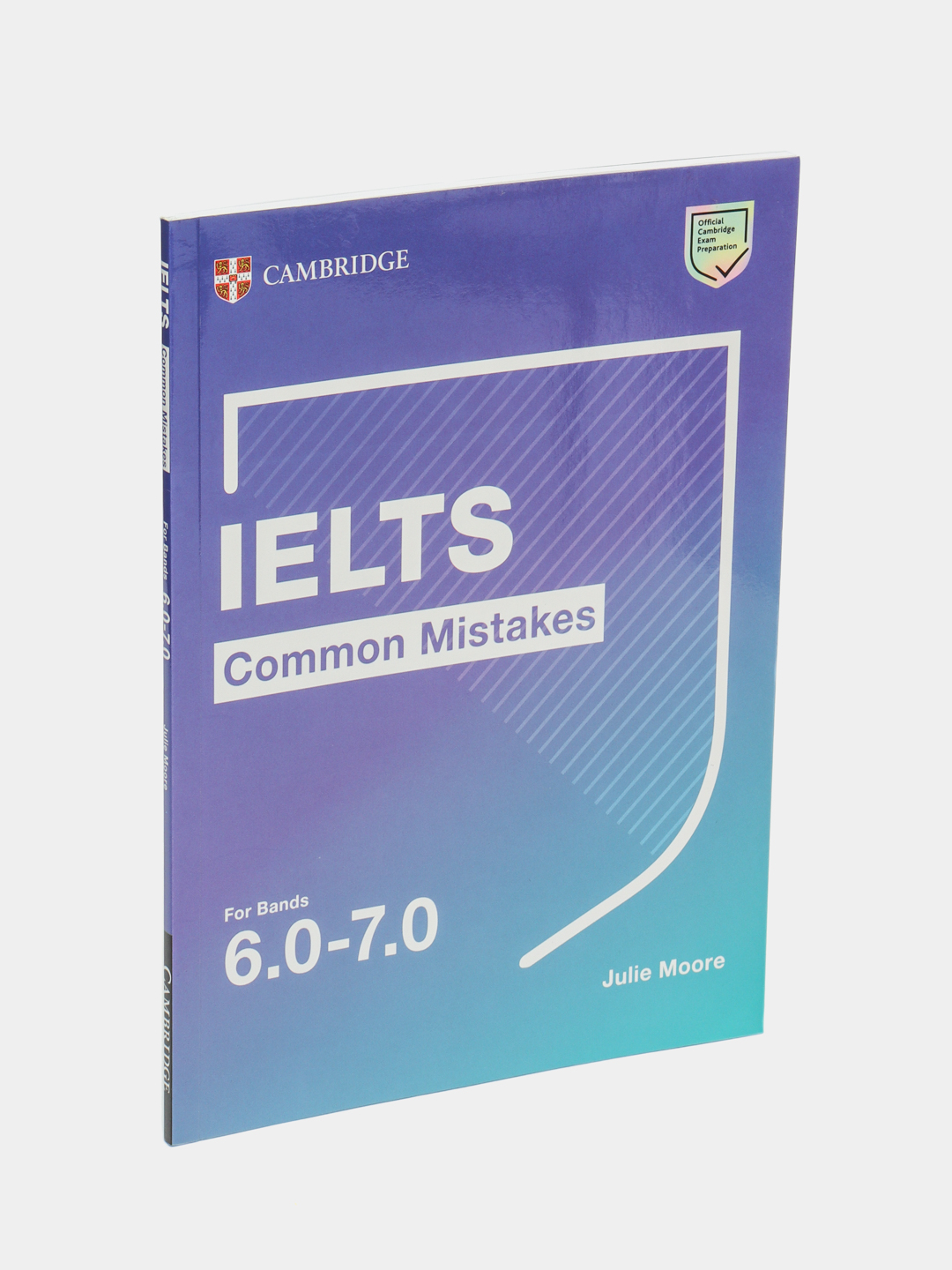 IELTS Common Mistakes For Bands 6.0-7.0, Julie Moore купить по низким ценам в интернет-магазине ...