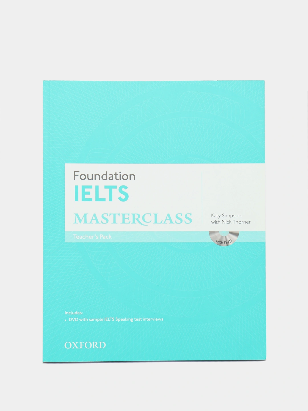 IELTS Foundation Masterclass Teacher's Resource Pack, Nick Thorner за ...