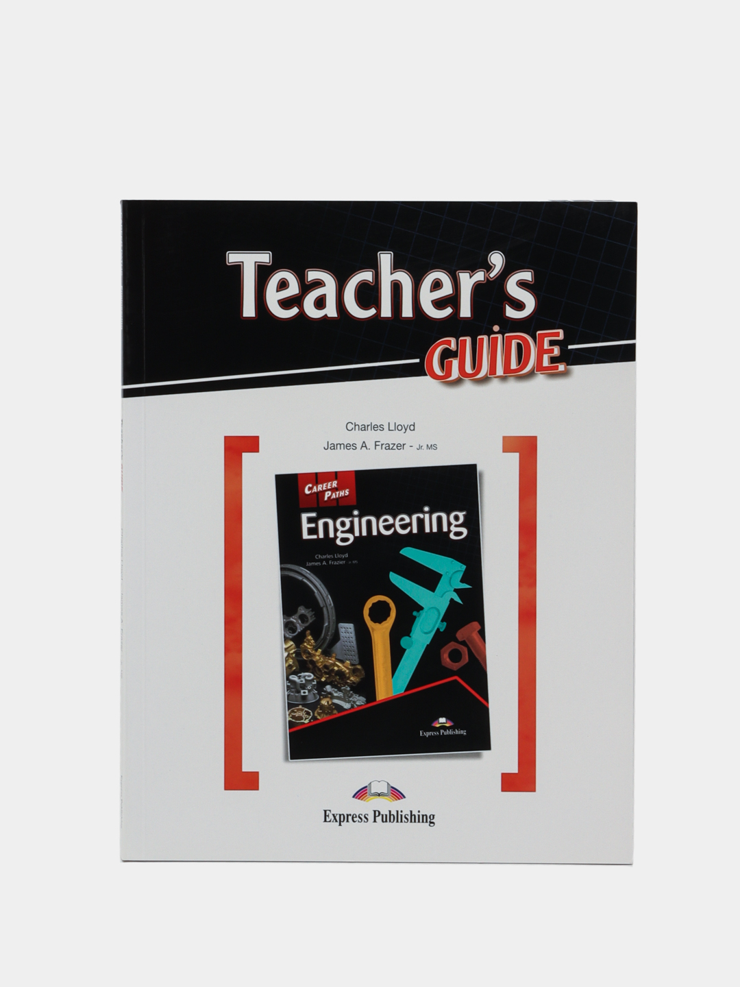 Career Paths. Engineering. Teacher's Guide, Charles Lloyd, James A ...