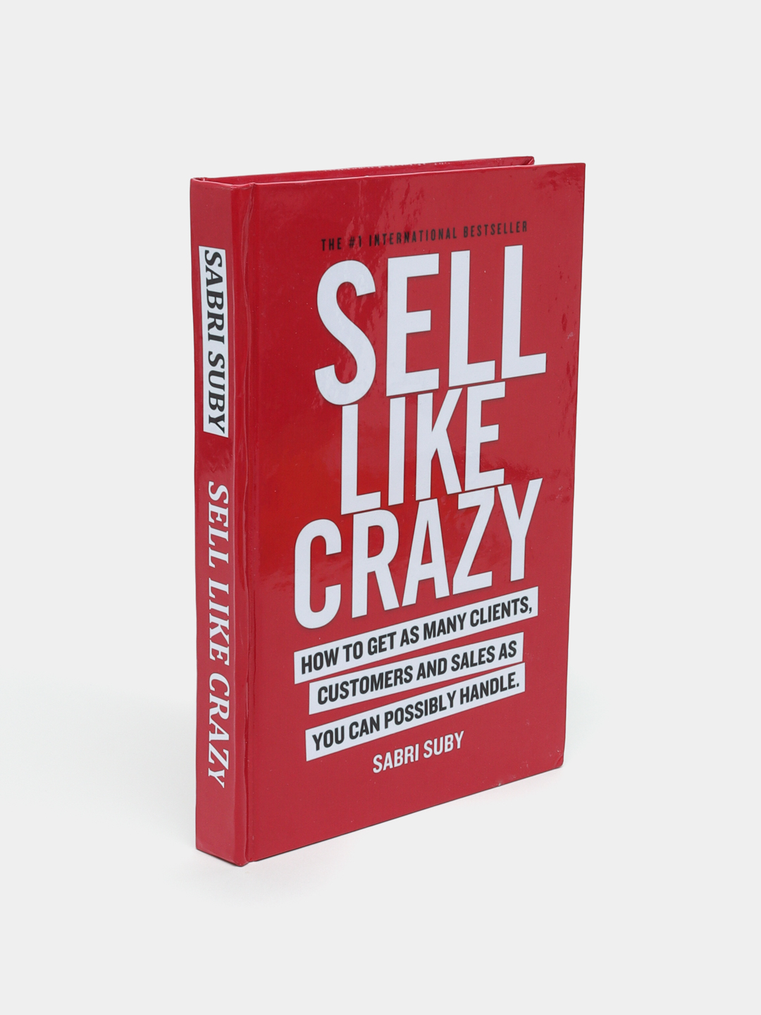 Sell Like Crazy, Sabri Suby купить по низким ценам в интернет-магазине ...