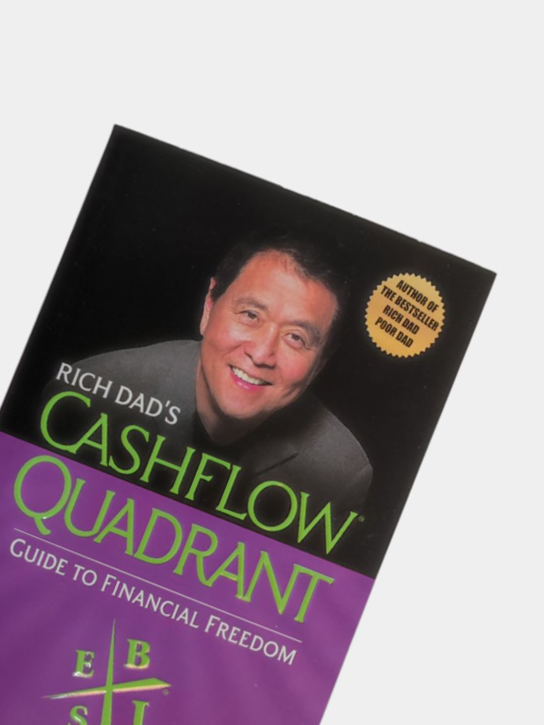 Rich Dads Cashflow Quadrant Robert T Kiyosaki купить по низким ценам