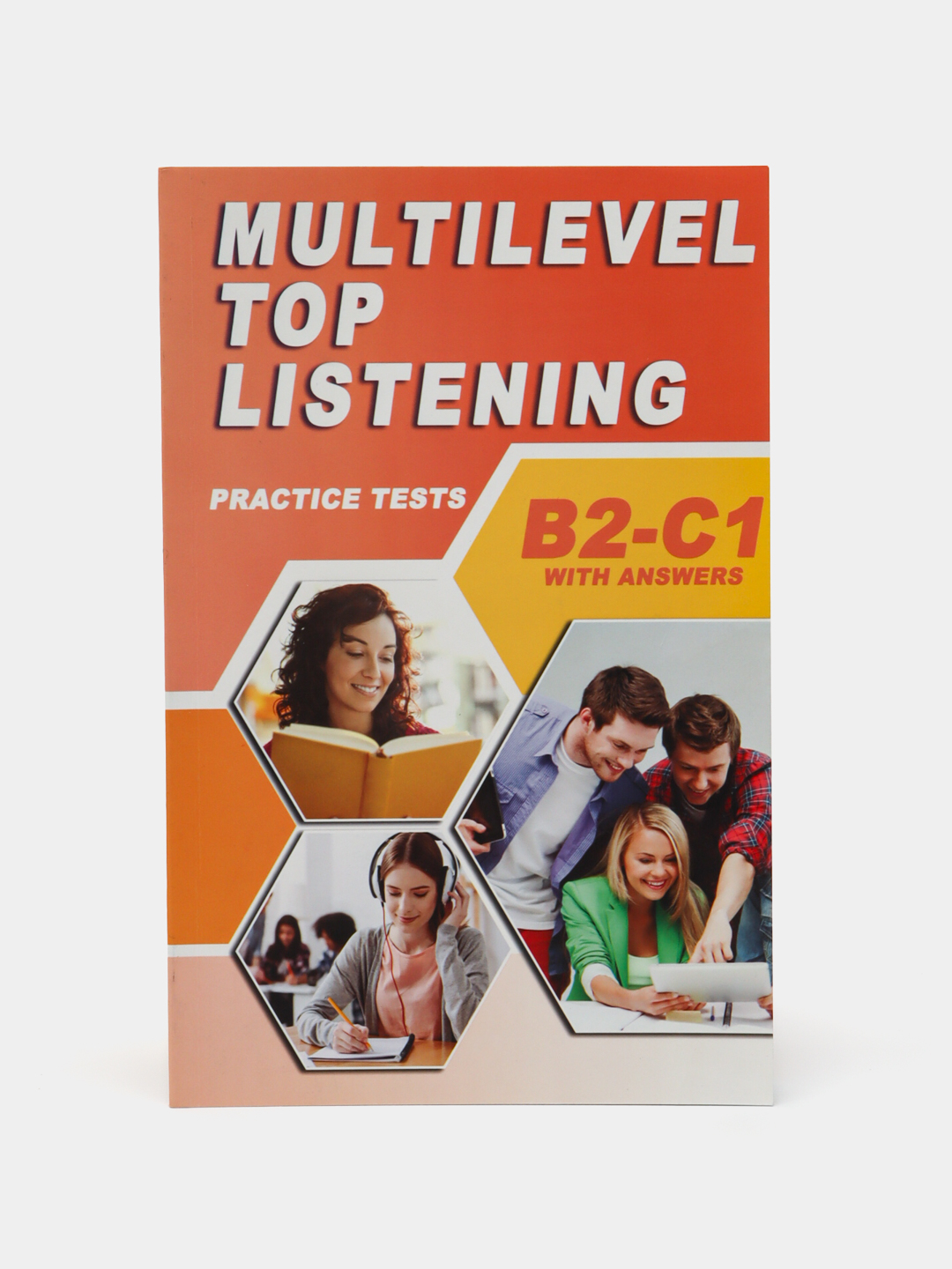 Multilevel top Listening/Reading/Mock B2-C1 with answers купить по ...