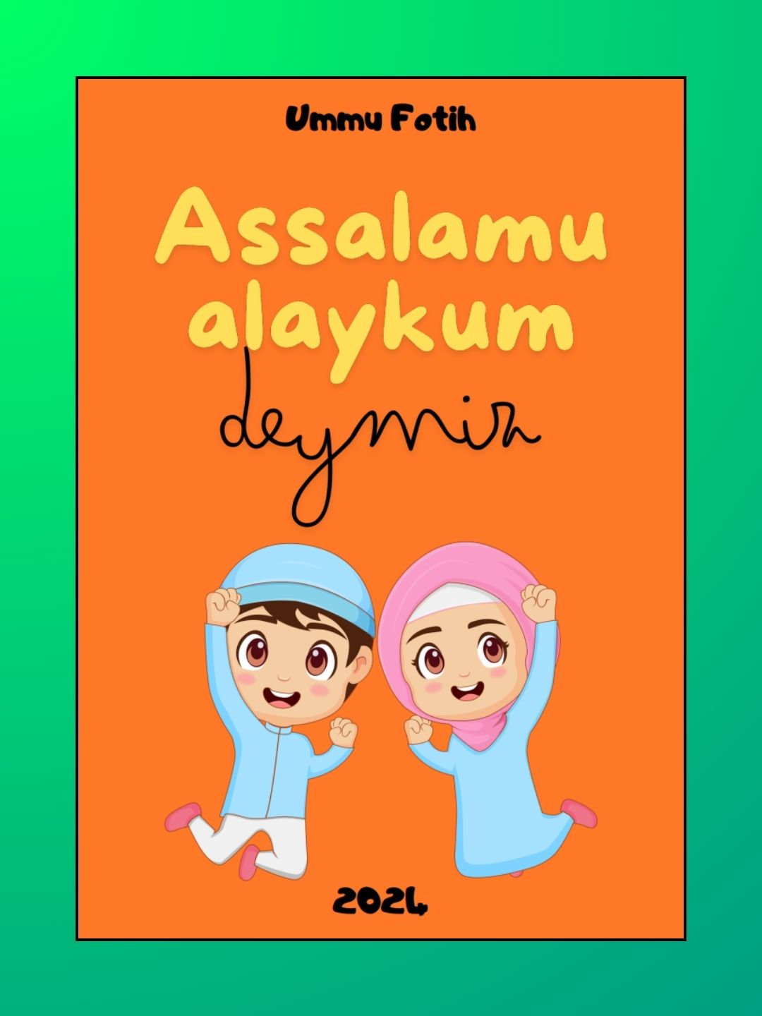 Bolalar uchun qiziqarli islomiy hikoyalar Ummu Fotih kitoblarini arzon ...