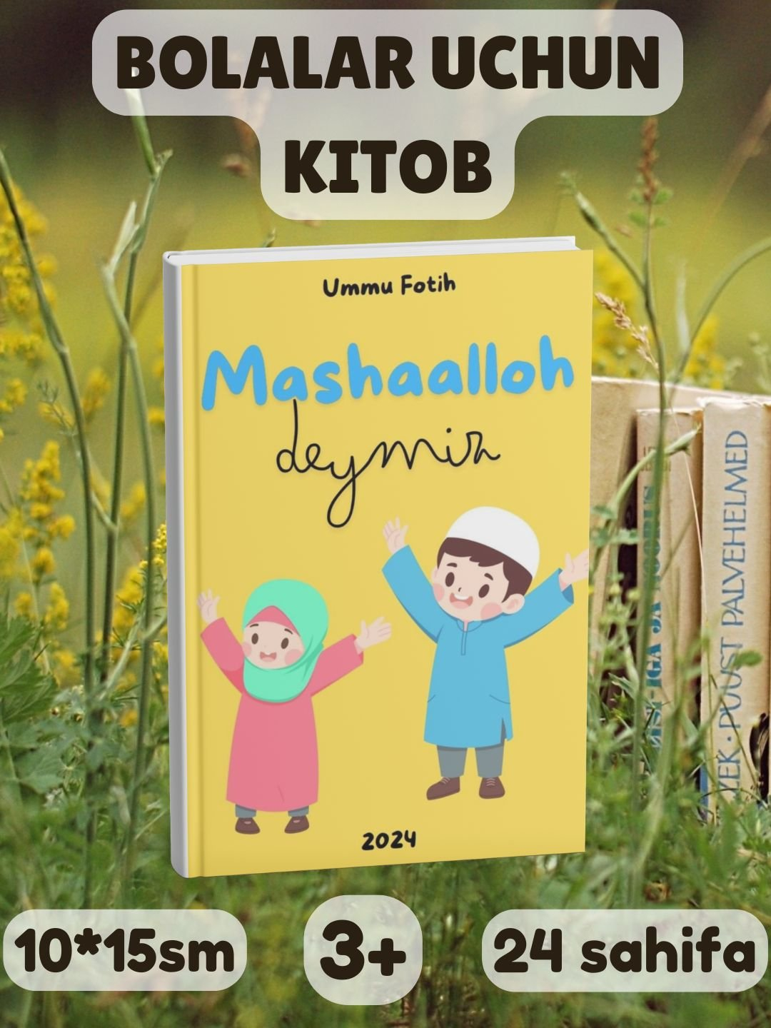 Bolalar uchun qisqa qiziqarli kitoblar Ummu Fotihni arzon narxda sotib ...