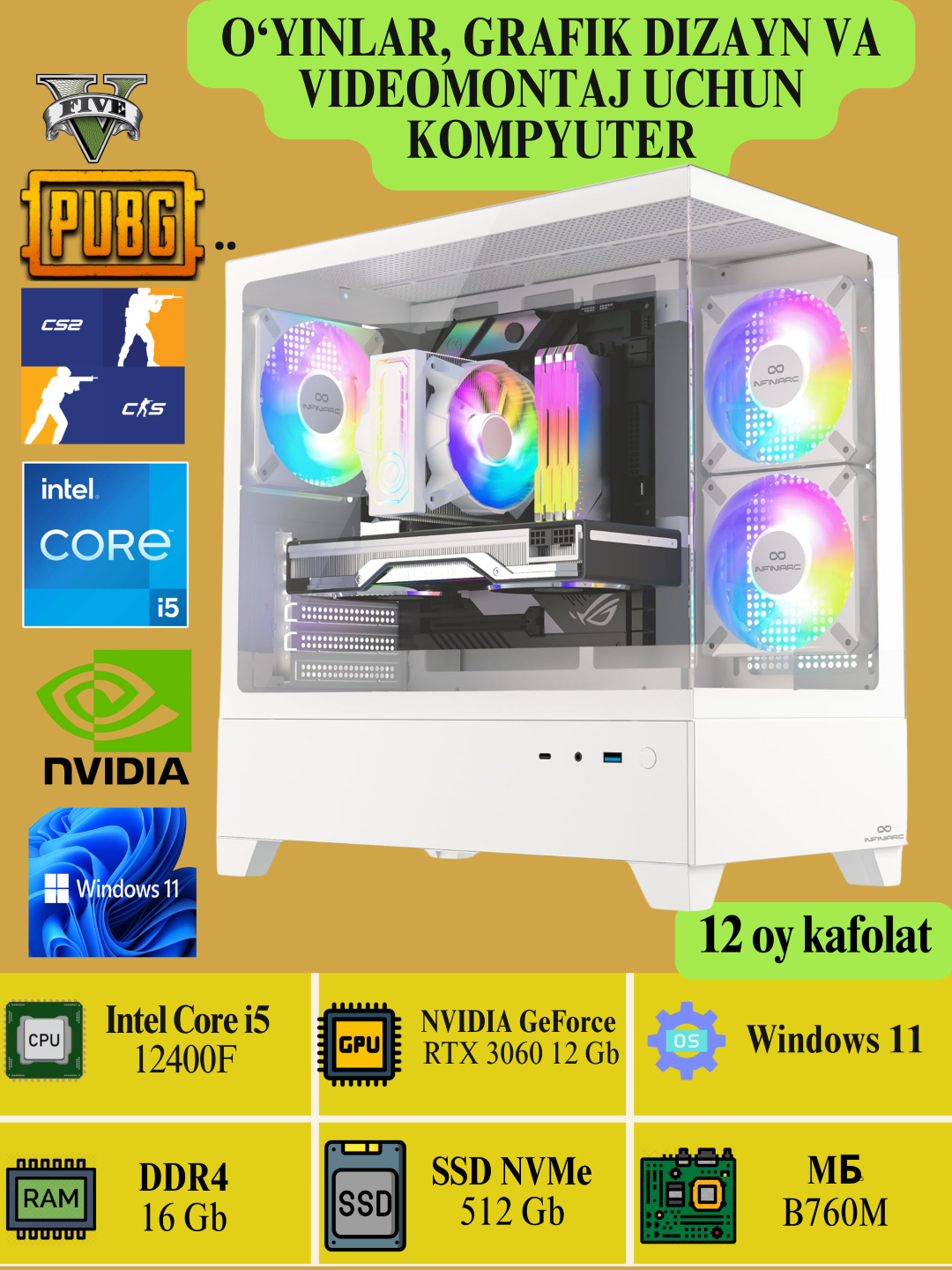 Oyinlar va grafikalar kompyuteri, RTX 3060 12GB, Core i512400F,B760, 16 GB DDR4, SSD 512GBni ...