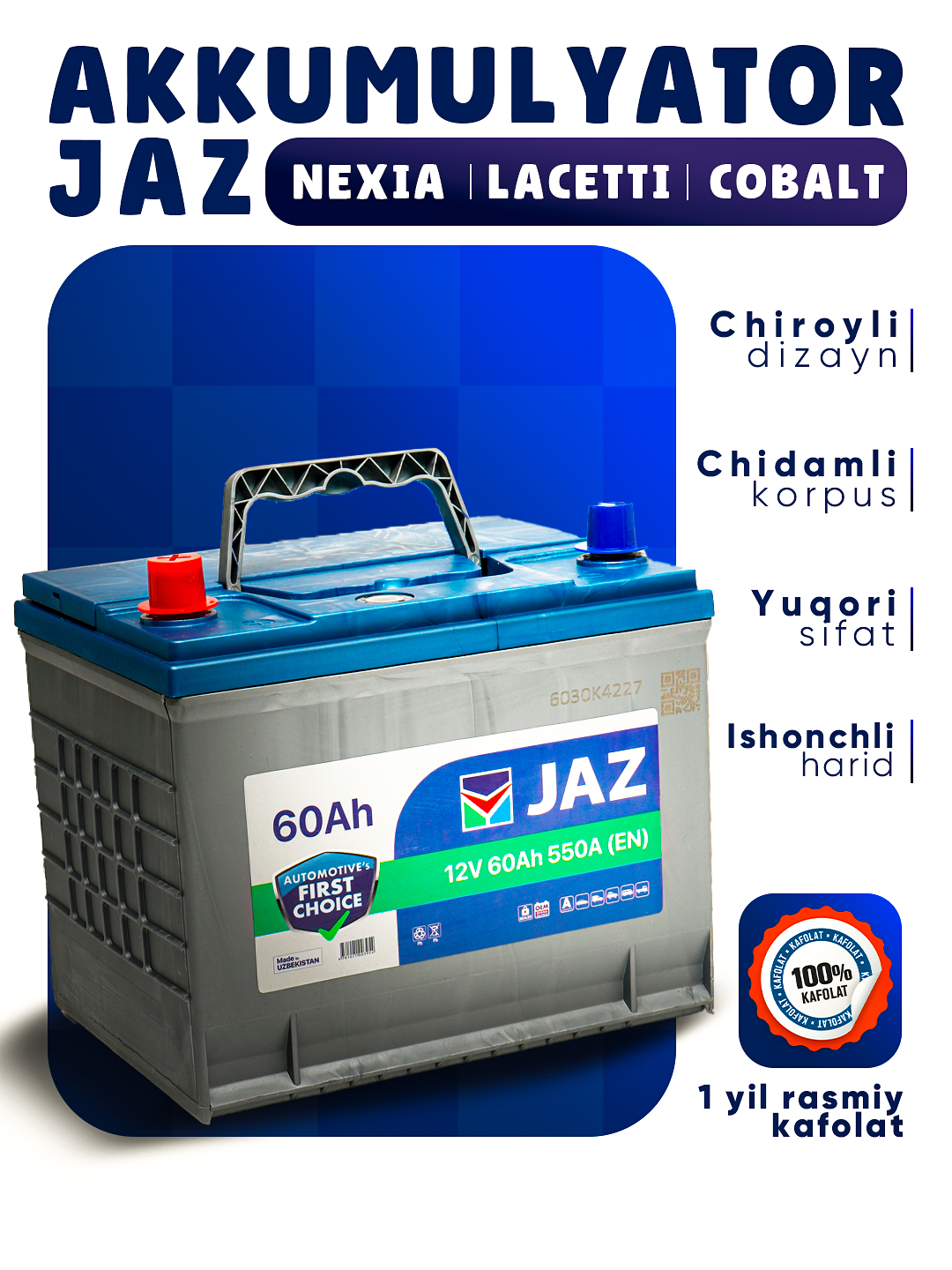 Nexia 1/2/3, Cobalt, Gentra, Lacetti uchun JAZ Battery 60 A akkumulyatorni arzon narxda sotib ...