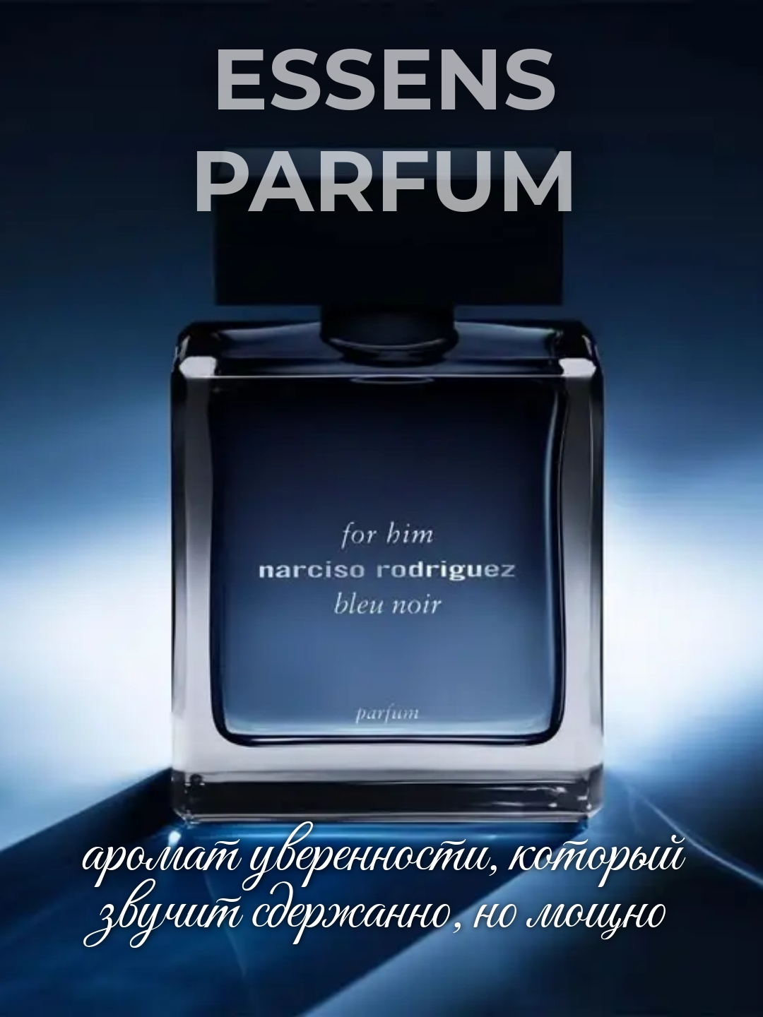 ESSENS m039 Erkaklar uchun parfum BLEU NOIR FOR HIM ifori stilistikasidani arzon narxda sotib ...