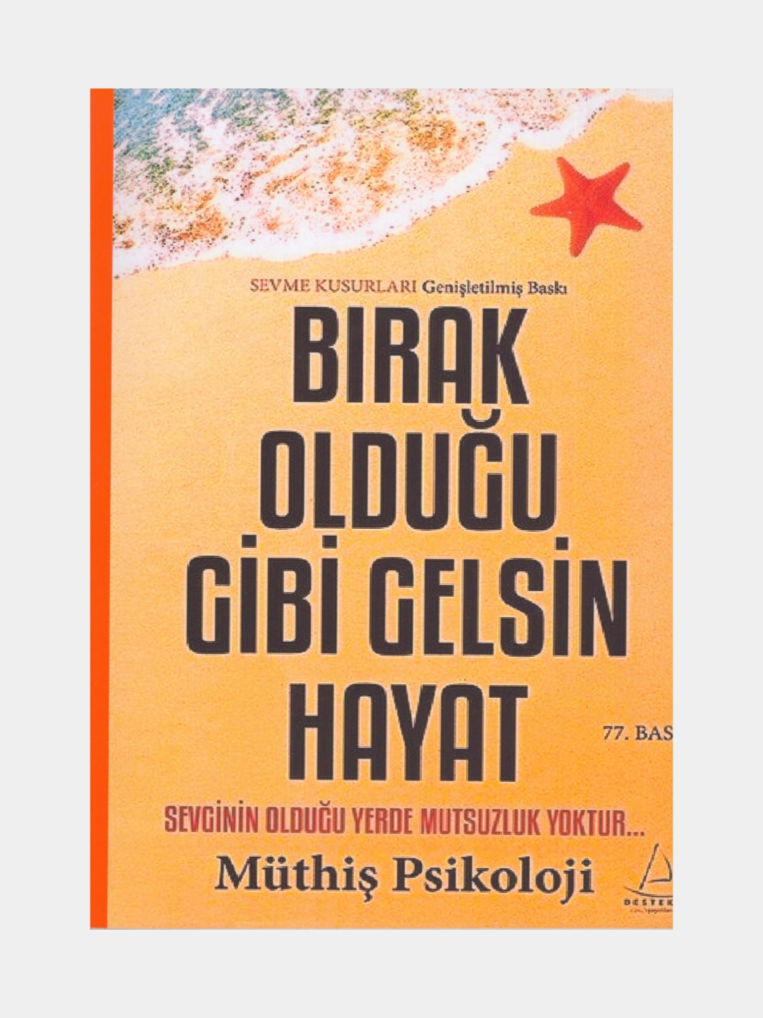 Birak oldugu gibi gelsin hayat. Muthis Psikoloji (Книга на английском ...