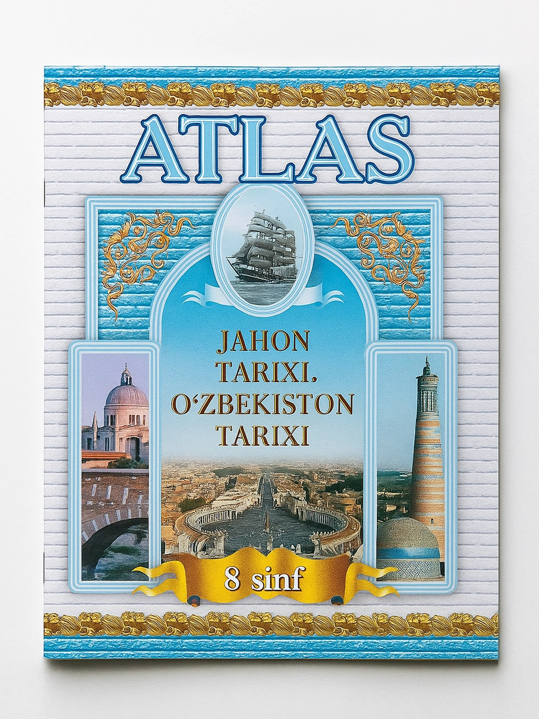 Jahon tarixi va O‘zbekiston tarixi atlasi, 8 sinf 30000 so'mga 14% ...